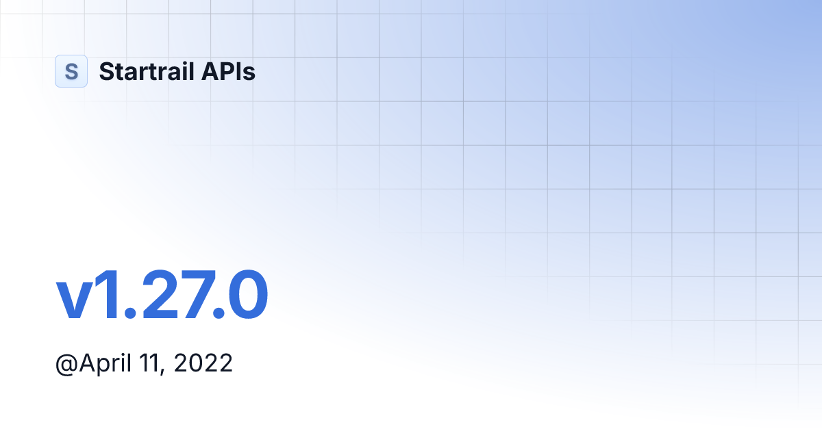 v1.27.0 | Startrail APIs
